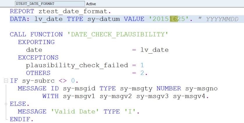 FM to check SAP Internal Format Date is valid or invalid – SAPCODES